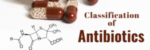 Classification of Antibiotics - Pharma Digests